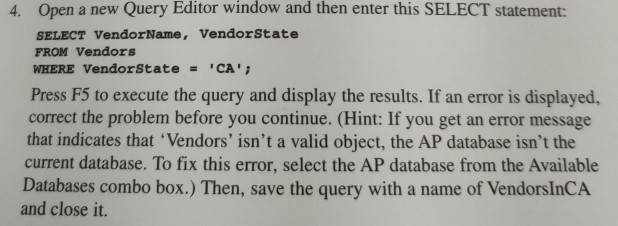 4. Open a new Query Editor window and then enter this | Chegg.com