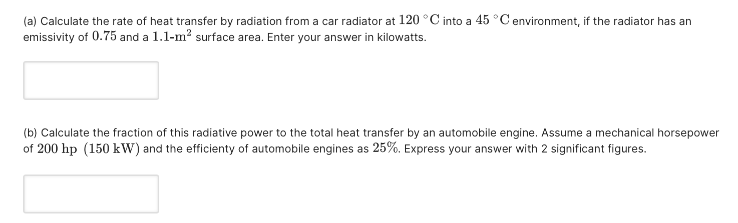 Solved A Calculate The Rate Of Heat Transfer By Radiation Chegg