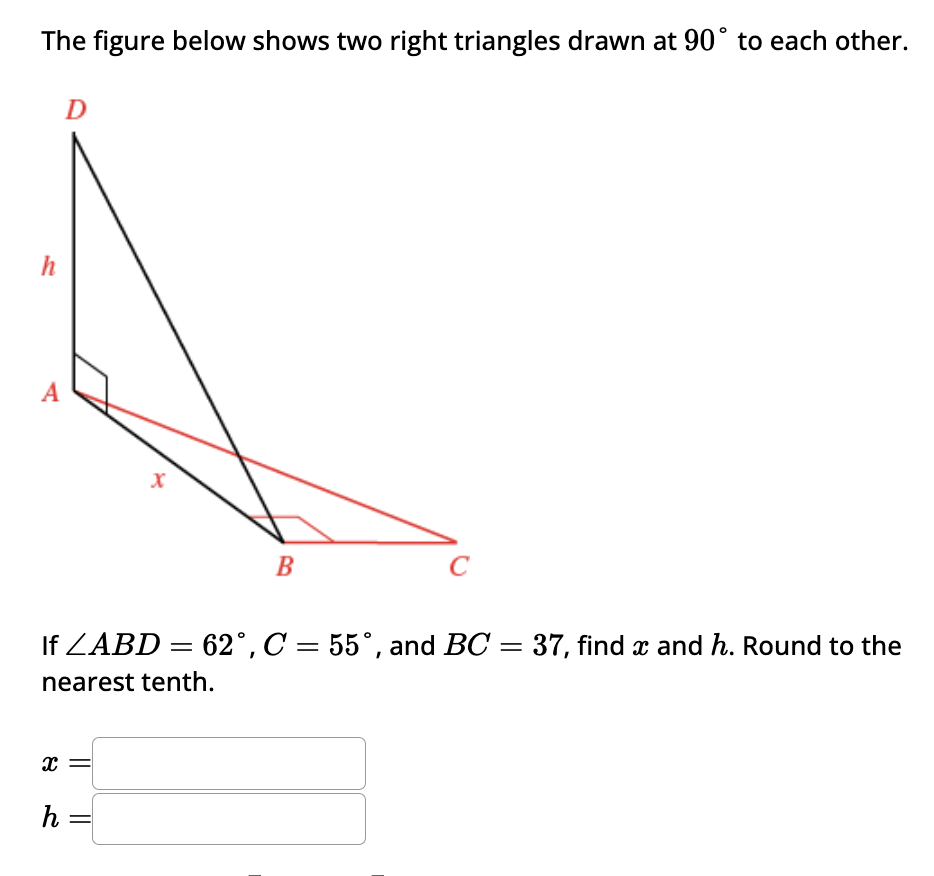 Solved The figure below shows two right triangles drawn at | Chegg.com