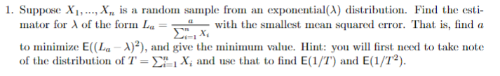 Solved 1. Suppose X1,…,Xn is a random sample from an | Chegg.com