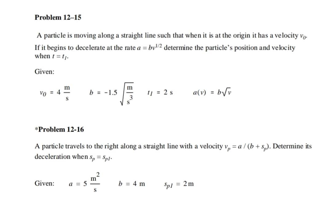 Solved Problem 12-15 A particle is moving along a straight | Chegg.com