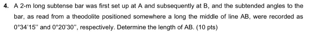 Solved 4. A 2-m long subtense bar was first set up at A and | Chegg.com