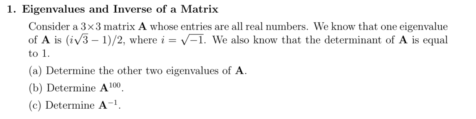 Solved Eigenvalues and Inverse of ﻿a MatrixConsider a 3×3 | Chegg.com