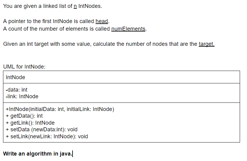 Solved You are given a linked list of n IntNodes. A pointer | Chegg.com