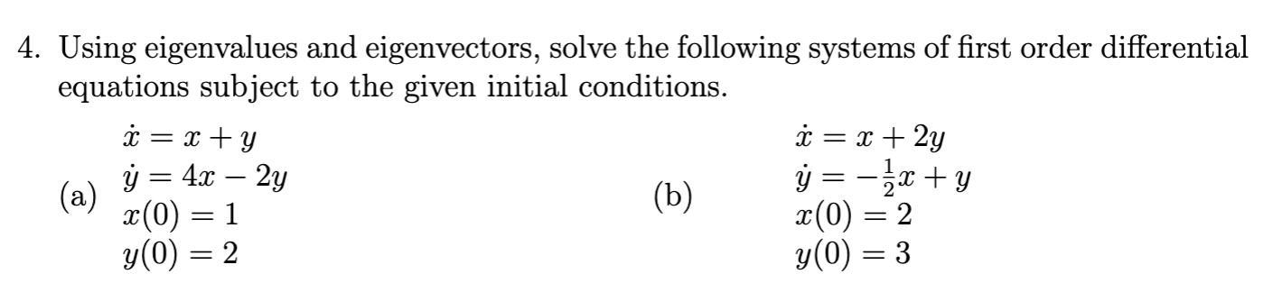 Solved Using eigenvalues and eigenvectors, solve the | Chegg.com