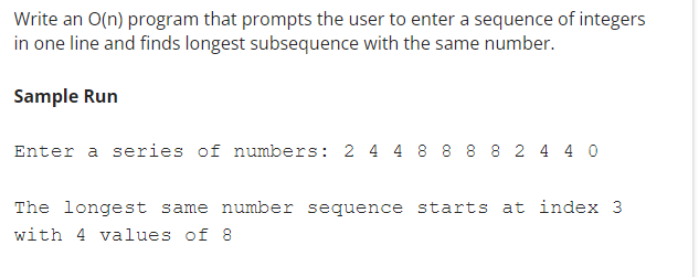 Solved Write an O(n) program that prompts the user to enter | Chegg.com