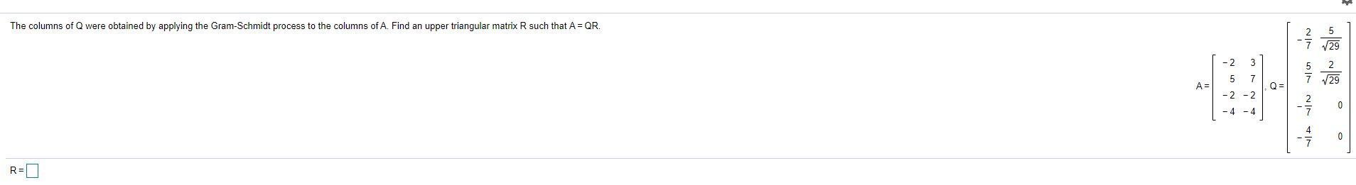 Solved The columns of Qwere obtained by applying the | Chegg.com
