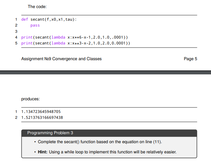 Solved The secant method uses two numbers to approximate the | Chegg.com