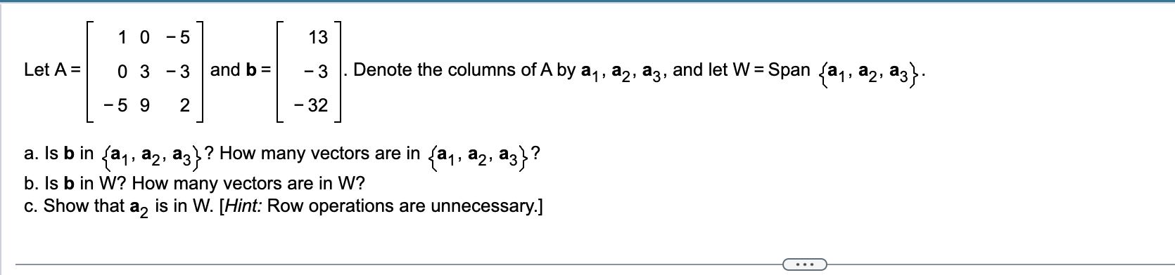 Solved Let A=⎣⎡10−5039−5−32⎦⎤ and b=⎣⎡13−3−32⎦⎤. Denote the | Chegg.com