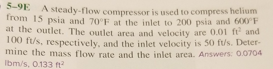 Solved 5-9E A steady-flow compressor is used to compress | Chegg.com