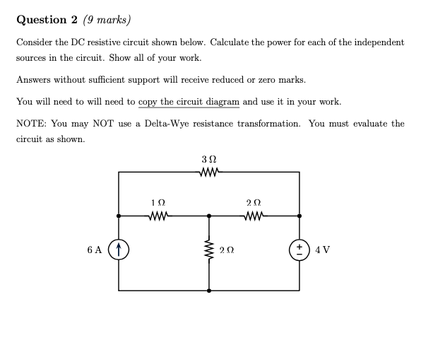 Solved Question 2 (9 marks) Consider the DC resistive | Chegg.com Solved Question 2 (9 marks) Consider the DC resistive | Chegg.com