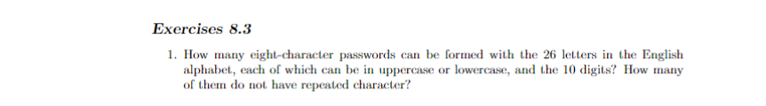 Solved 1. How many eight-character passwords can be formed | Chegg.com