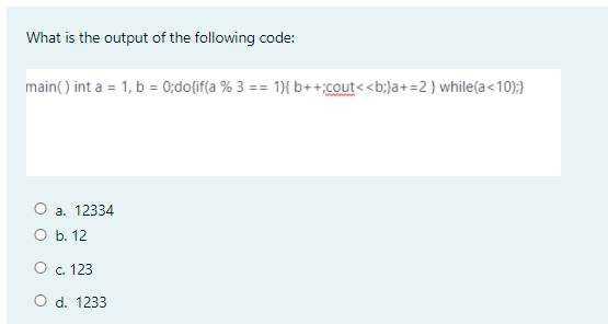 Solved What is the output of the following code: main() int | Chegg.com