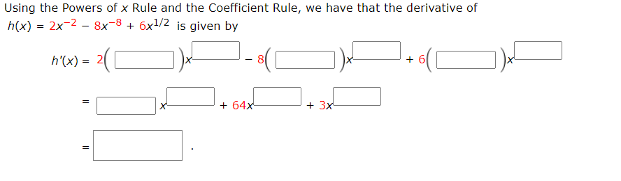 Solved Using the powers of x Rule and the Coefficient Rule, | Chegg.com