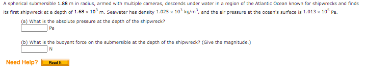Solved A spherical submersible 1.88 m in radius, armed with | Chegg.com