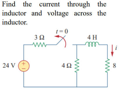 Solved Find the current through theinductor and voltage | Chegg.com