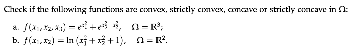 Solved Check if the following functions are convex, strictly | Chegg.com
