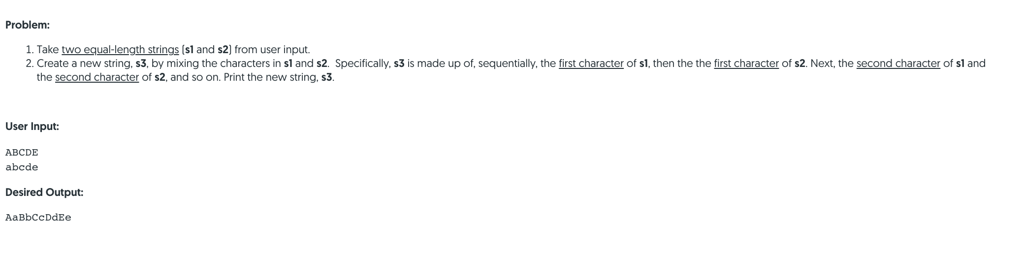 Solved Problem: 1. Take two equal-length strings (s1 and s2) | Chegg.com