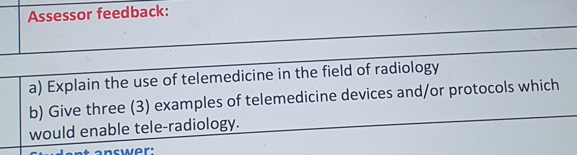 Solved Assessor feed back: a) Explain the use of | Chegg.com