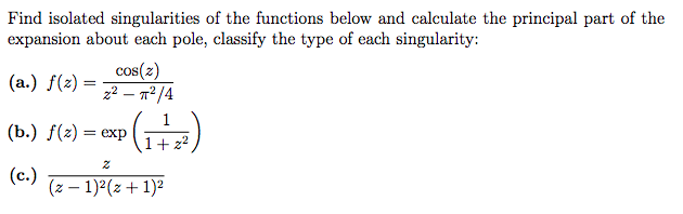 Solved Find isolated singularities of the functions below | Chegg.com
