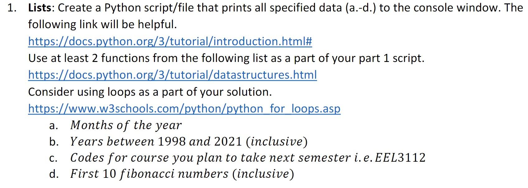 1. Lists: Create a Python script/file that prints all | Chegg.com