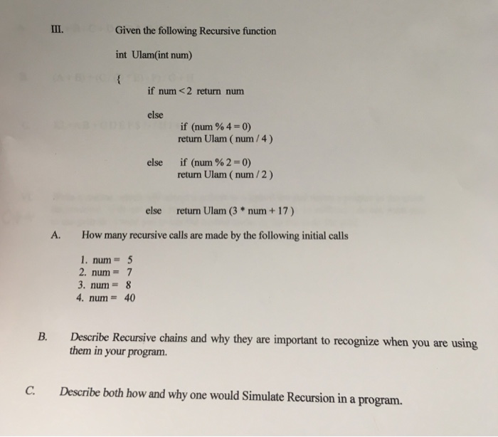 Solved Given the following Recursive function int Ulam(int | Chegg.com