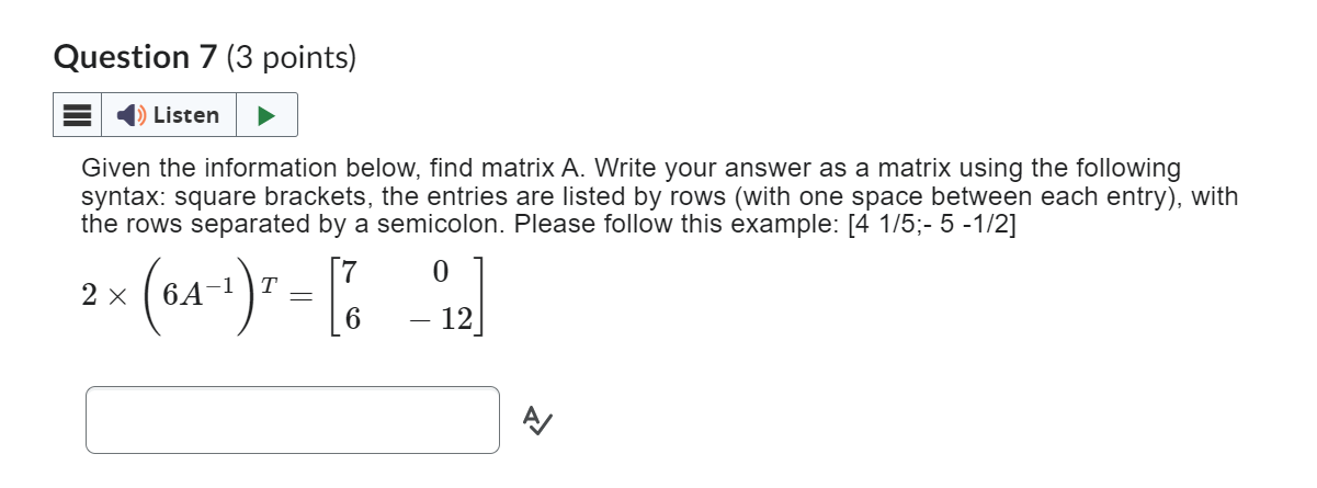 Solved Given the information below, find matrix A. Write | Chegg.com