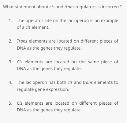 Solved What statement about cis and trans regulators is | Chegg.com