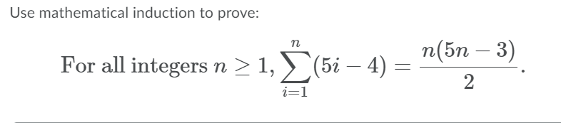 Solved Use mathematical induction to prove: n For all | Chegg.com