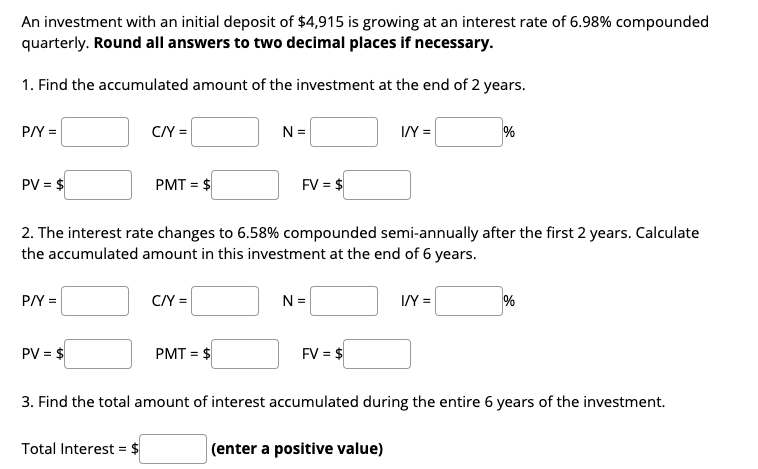Solved An investment with an initial deposit of $4,915 is | Chegg.com