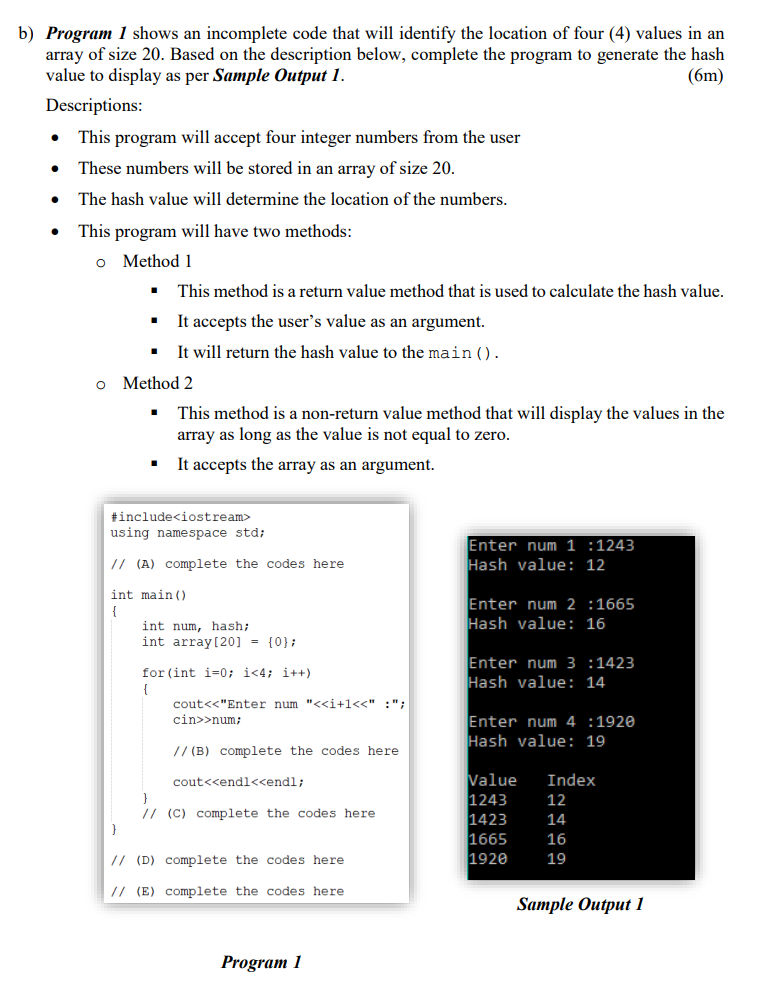 Solved . . b) Program 1 shows an incomplete code that will | Chegg.com