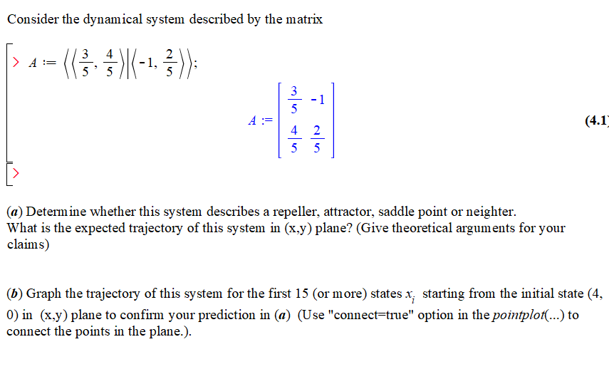 Consider the dynamical system described by the matrix | Chegg.com