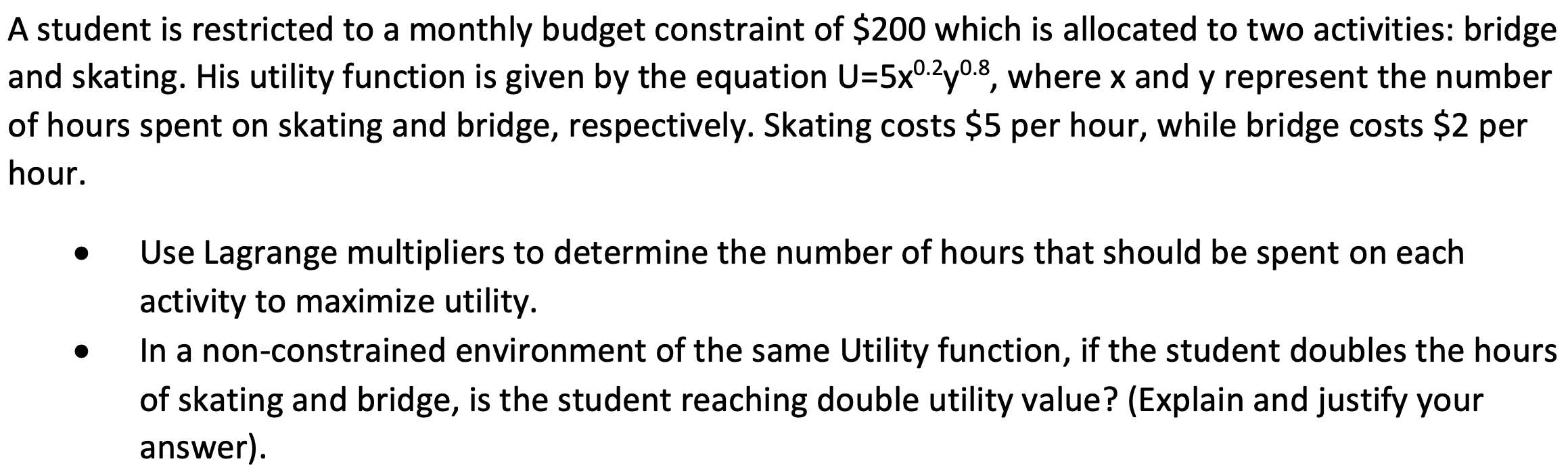 Solved A student is restricted to a monthly budget | Chegg.com