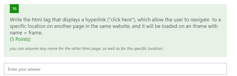 Solved 16 Write the html tag that displays a hyperlink | Chegg.com