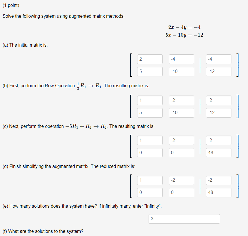 Solved (1 point) Solve the following system using augmented | Chegg.com