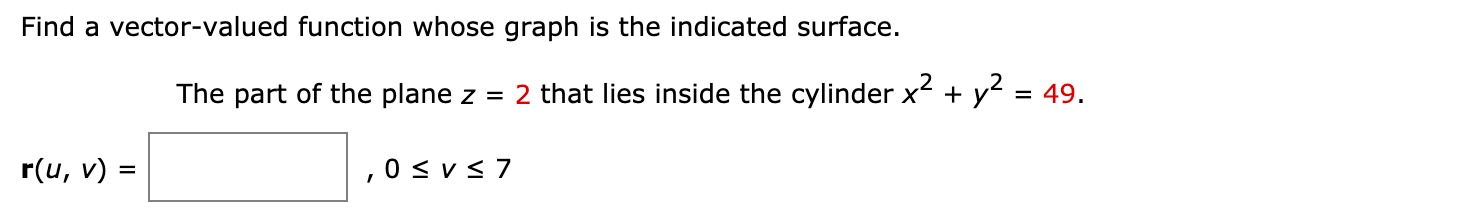 Solved Find a vector-valued function whose graph is the | Chegg.com