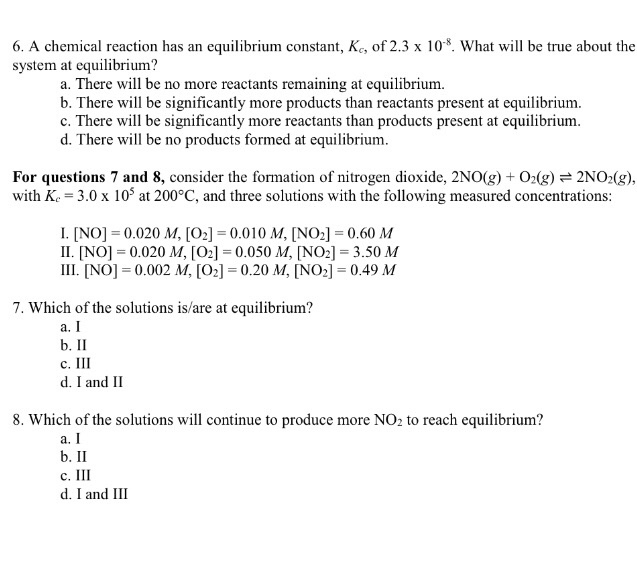 Solved 6. A chemical reaction has an equilibrium constant, | Chegg.com