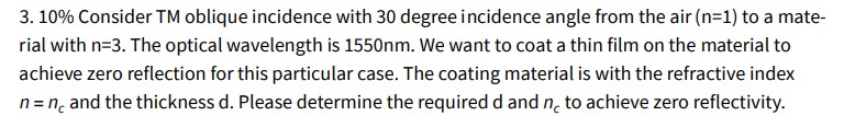 Solved 3. 10% Consider TM oblique incidence with 30 degree | Chegg.com
