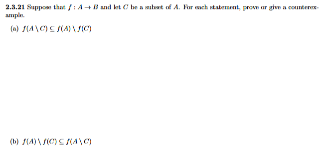 Solved 2.3.21 ﻿Suppose that f:A→B ﻿and let C ﻿be a subset of | Chegg.com
