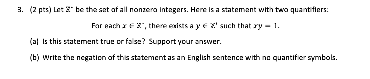 Solved 3. (2 pts) Let Z* be the set of all nonzero integers. | Chegg.com