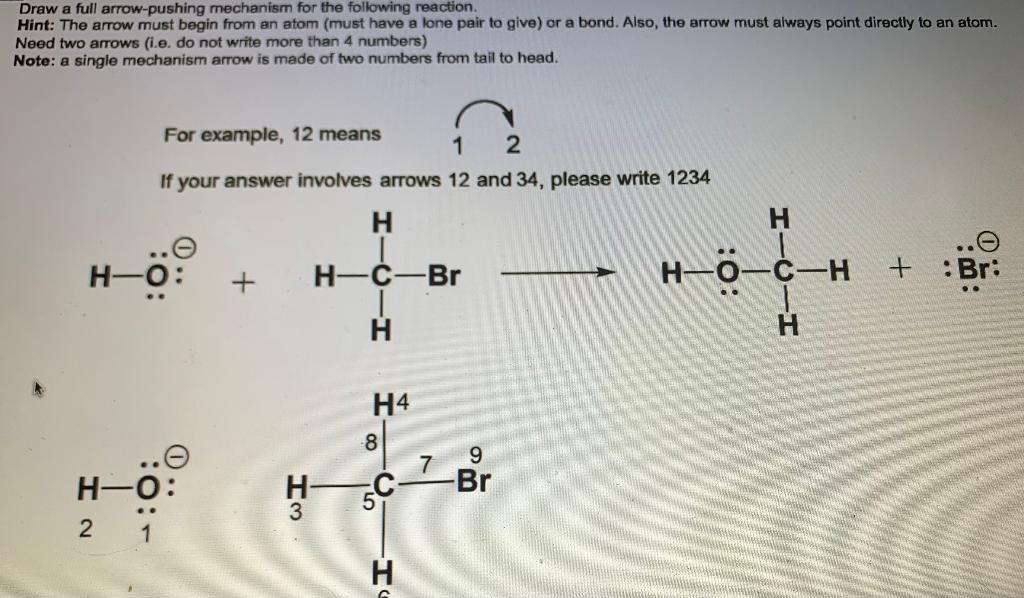 Solved Draw a full arrow-pushing mechanism for the following | Chegg.com
