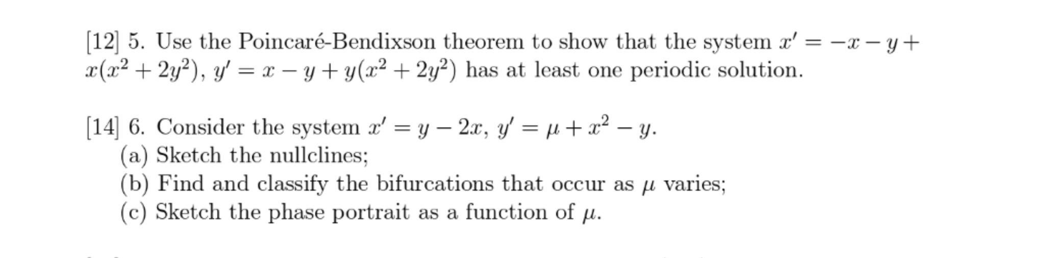 Solved [12] 5. Use the Poincaré-Bendixson theorem to show | Chegg.com