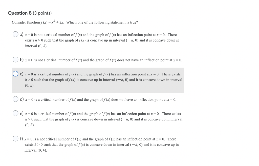 Solved Question 8 (3 points) Consider function f (x) = x4 + | Chegg.com