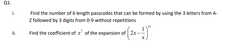 Solved Q1. i. Find the number of 6 length passcodes that can | Chegg.com