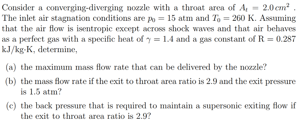 Solved Consider a converging-diverging nozzle with a throat | Chegg.com