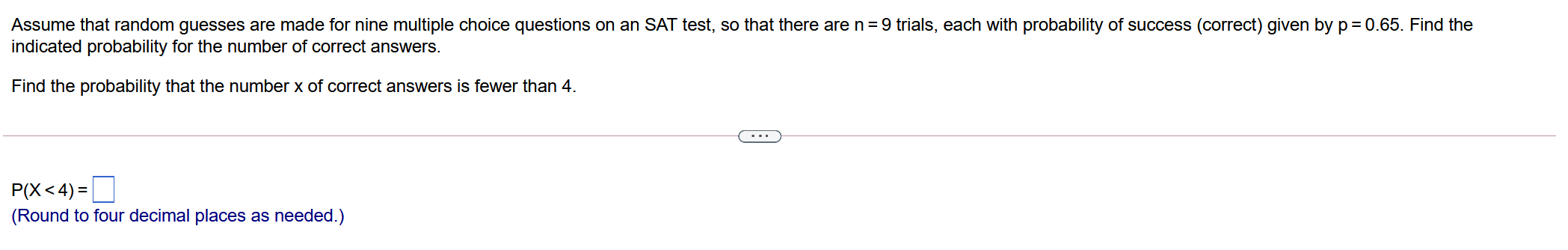 Solved Assume that random guesses are made for nine multiple | Chegg.com