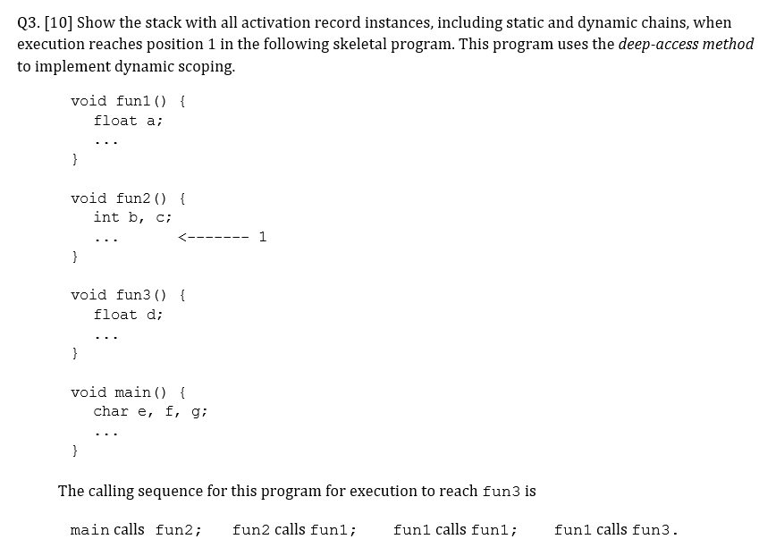 Solved Q3. [10] Show the stack with all activation record | Chegg.com