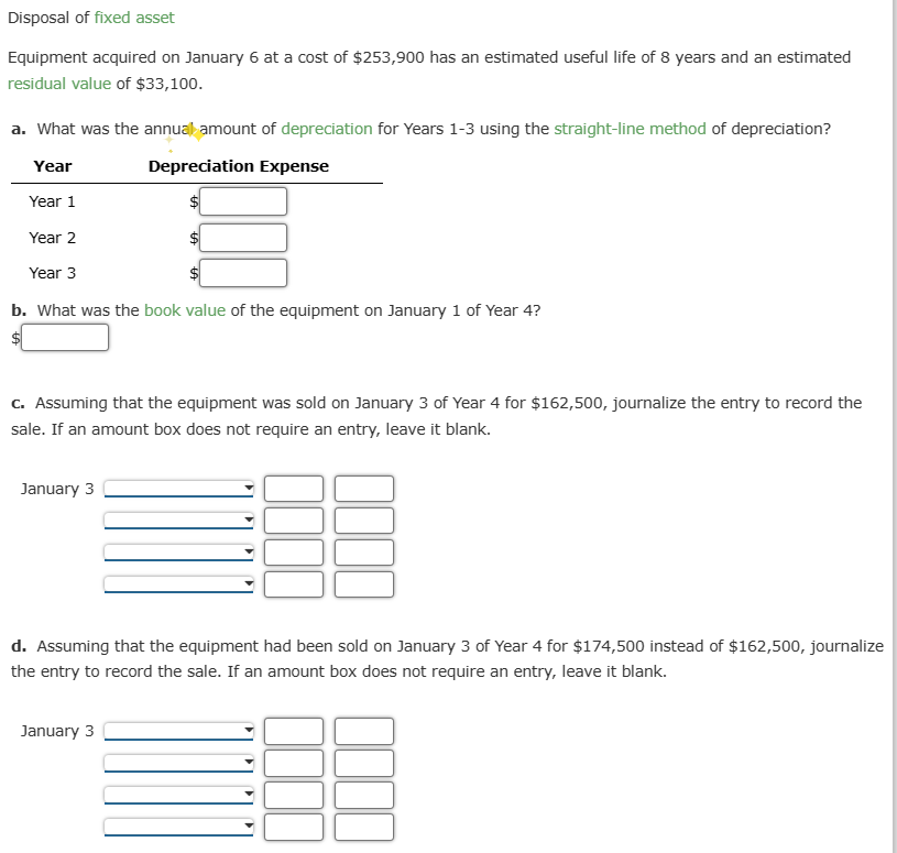 Solved Disposal of fixed assetEquipment acquired on January | Chegg.com
