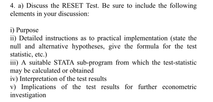 Solved 4. a) Discuss the RESET Test. Be sure to include the | Chegg.com