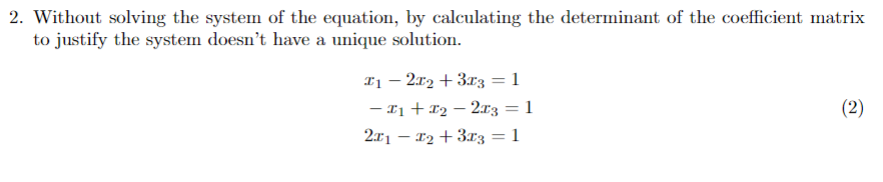 Solved Without solving the system of the equation, by | Chegg.com